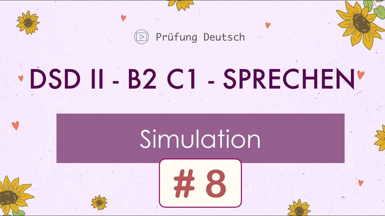#8 DSD II - B2 C1 - Simulation - Paulina - YouTube