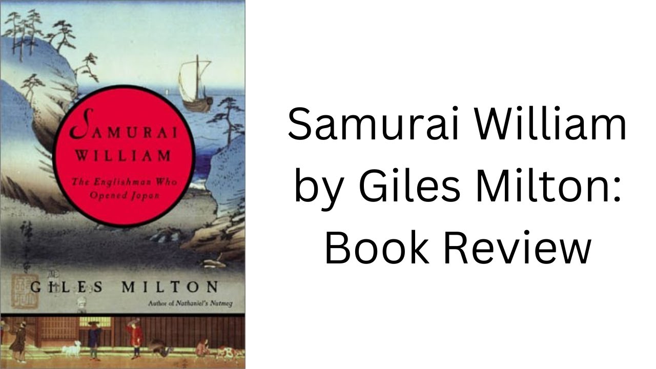 Samurai William by Giles Milton: Book Review - YouTube