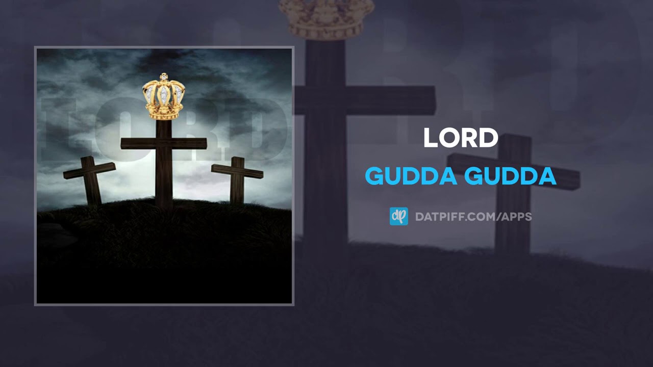 Gudda Gudda - Lord (AUDIO) - YouTube
