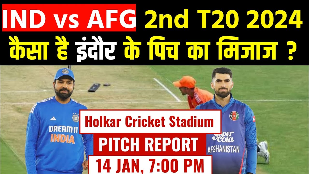 Holkar Cricket Stadium Pitch Report : IND vs AFG 2nd T20 Match Pitch Report | Indore Pitch ...