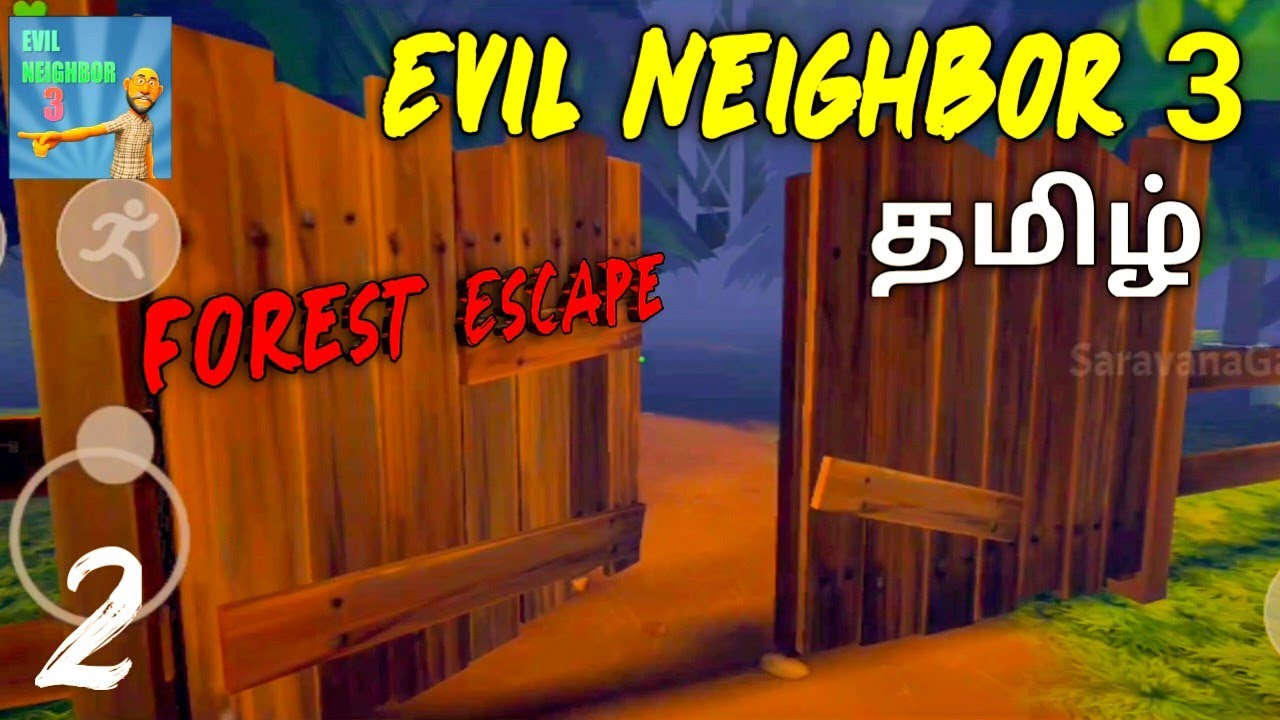 Evil Neighbor 3 : Forest Escape Full Gameplay | Tamil Horror Game ...