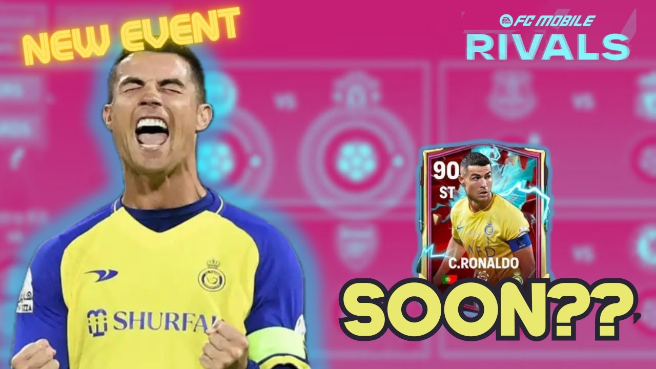 NEW RIVALS EVENT, RONALDO CARD? EVERYTHING THATS COMMING TO FC MOBILE ...