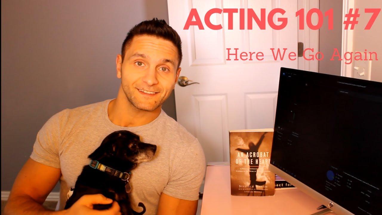 Acting 101: Recap and Beginning Audition Technique - YouTube