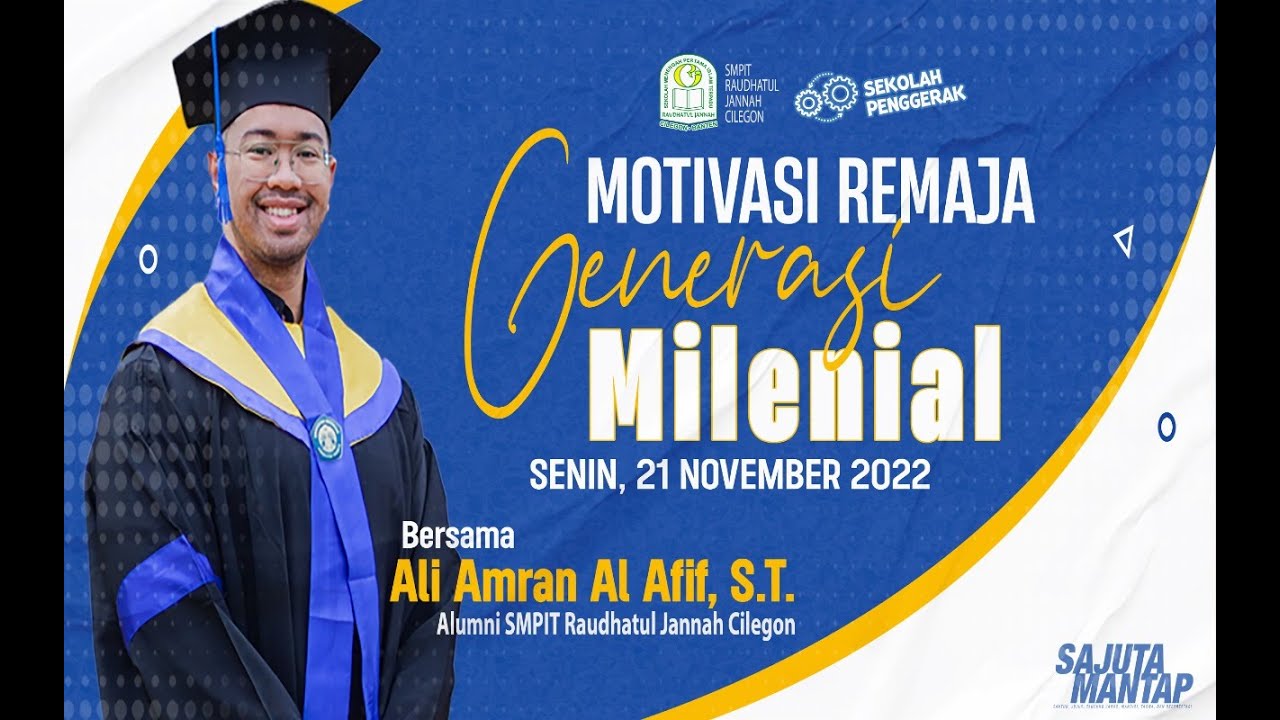 Motivasi Generasi Milenial 2022 bersama Ali Amran Al Afif, S.T - YouTube