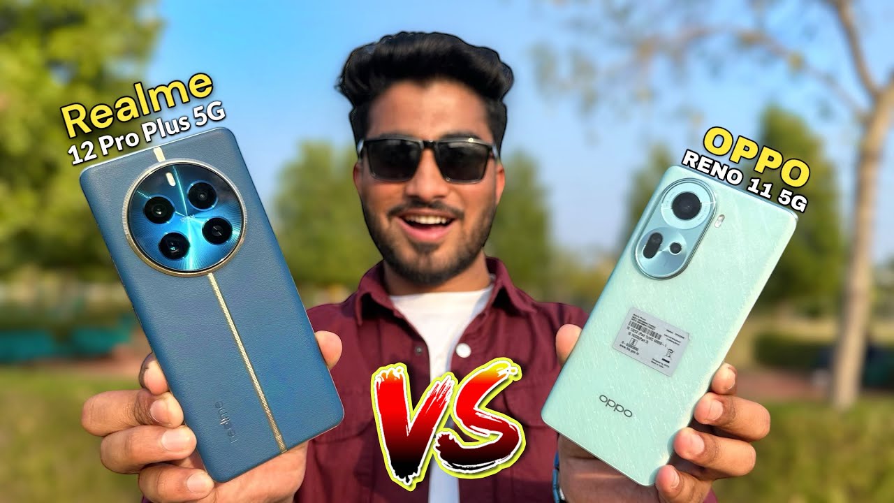 Realme 12 Pro Plus 5G Vs Oppo Reno 11 5G Full Comparison || Full Camera ...