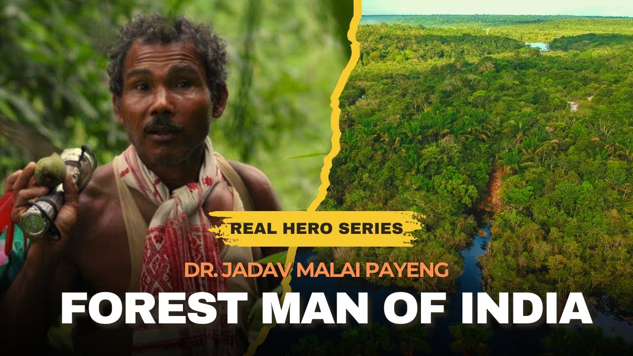 Dr. Jadav Payeng's story in Chakma Language I Real hero Series . - YouTube