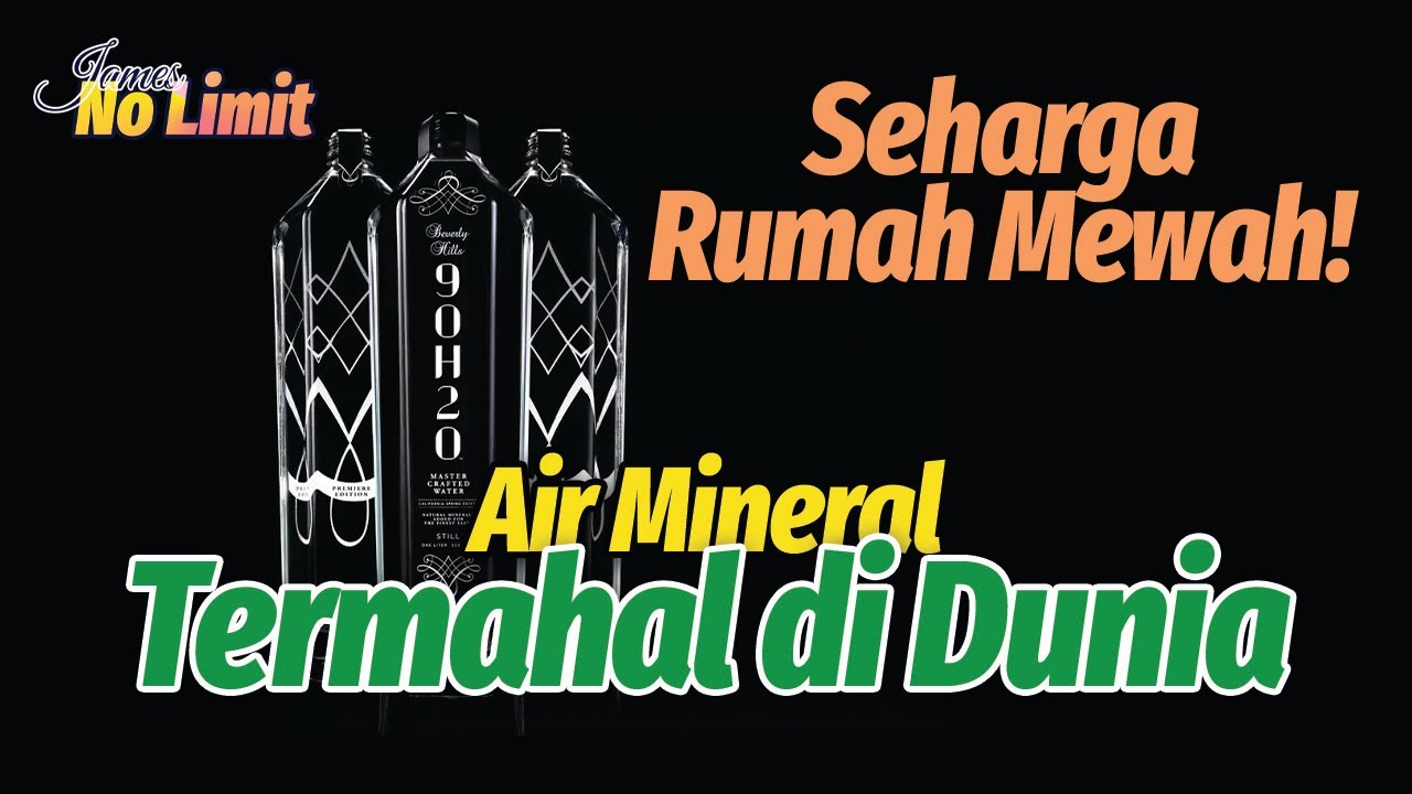 WOW AIR MINERAL SEHARGA 1,4 MILIAR PER BOTOL, AIR MINERAL PALING MAHAL ...