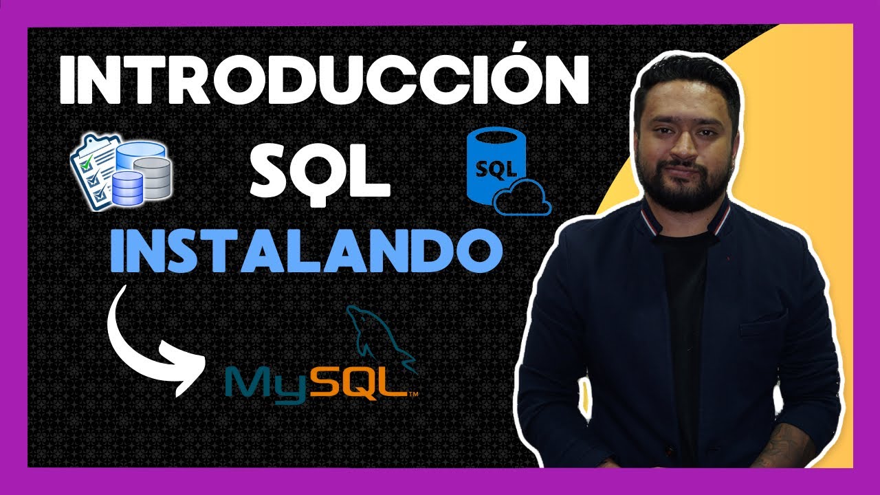 Introducción a SQL - Instalando MySQL: ¡Comienza tu Viaje en Bases de Datos! - YouTube