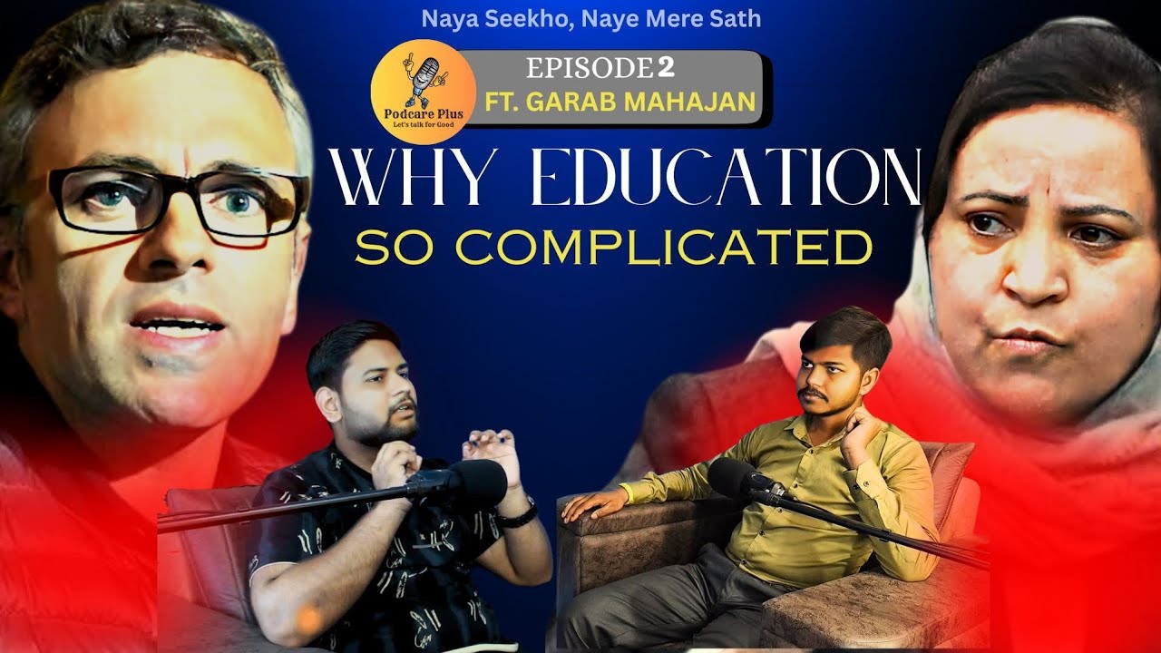 Why Education is so Complicated || Ft. Garab Mahajan - YouTube