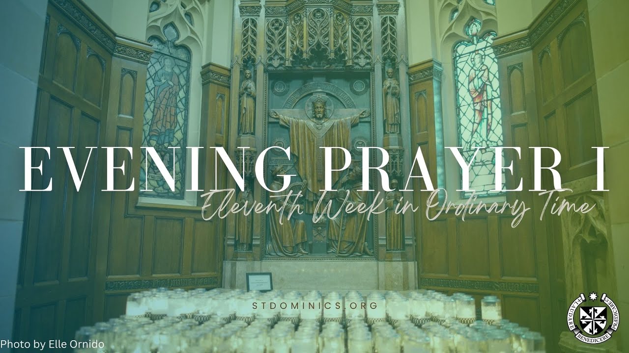 6/15/24 Saturday | 4:45 Evening Prayer I - YouTube