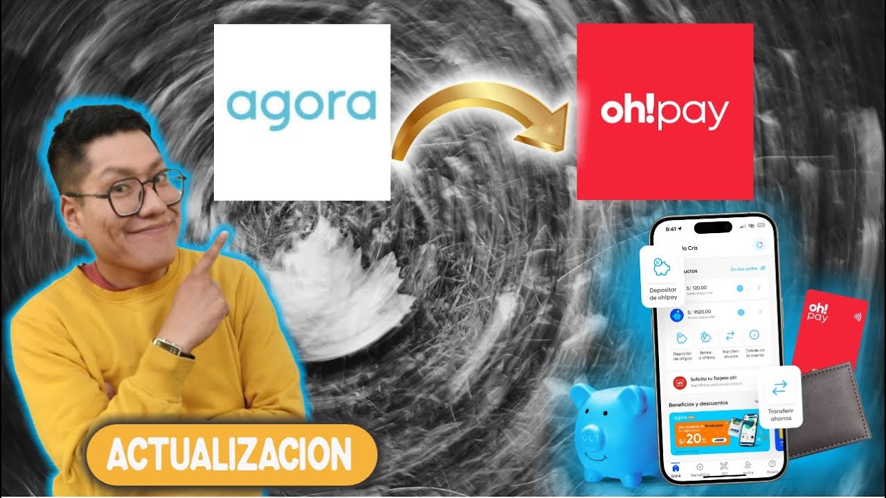 AGORA PAY es OH PAY 😱 La billetera digital de AGORA se renueva ¿Bueno o ...