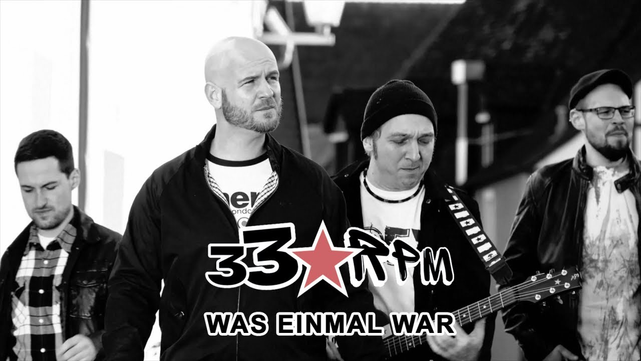 33RPM - Was einmal war (Official Music Video) - YouTube