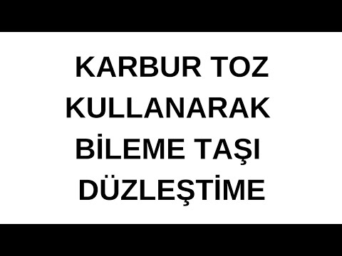 Silisyum Karbur Toz İle Taş Düzleştirme