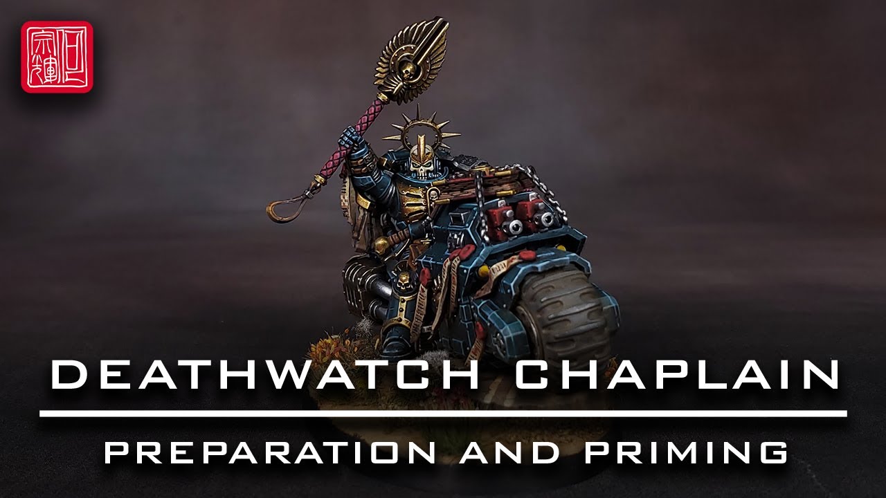 How-To Paint Deathwatch Chaplain - Preparation & Priming | Hobby ...