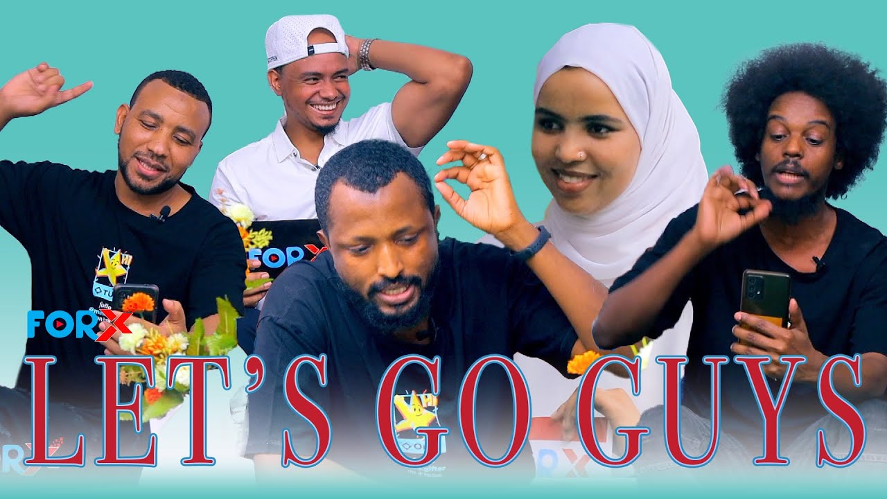 ForX : Let's Go Guys : Keessummaa Forx - YouTube