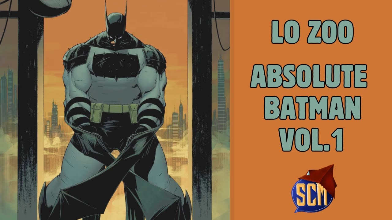 Lo Zoo - Absolute Batman vol. #1 - YouTube
