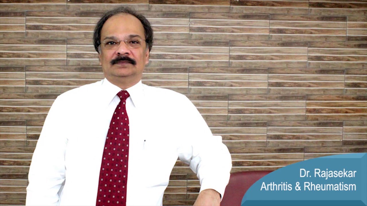 Dr Rajasekar - Arthritis & Rheumatism - YouTube