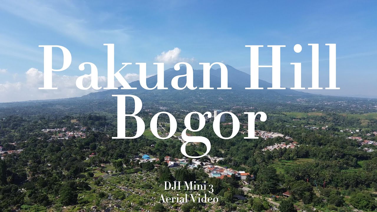 DJI Mini 3 Aerial Video - Pakuan Hill Bogor - YouTube