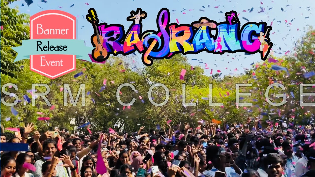 Rasrang 25: SRM Trichy's Biggest Cultural Extravaganza | Banner Release ...