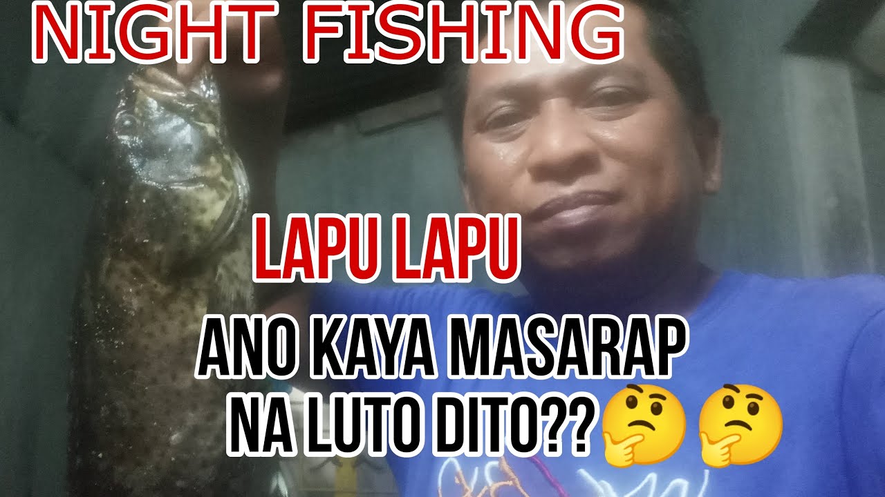 NIGHT FISHING/TRADITIONAL HANDLINE FISHING SA PIER, ANU KAYA MASARAP NA ...