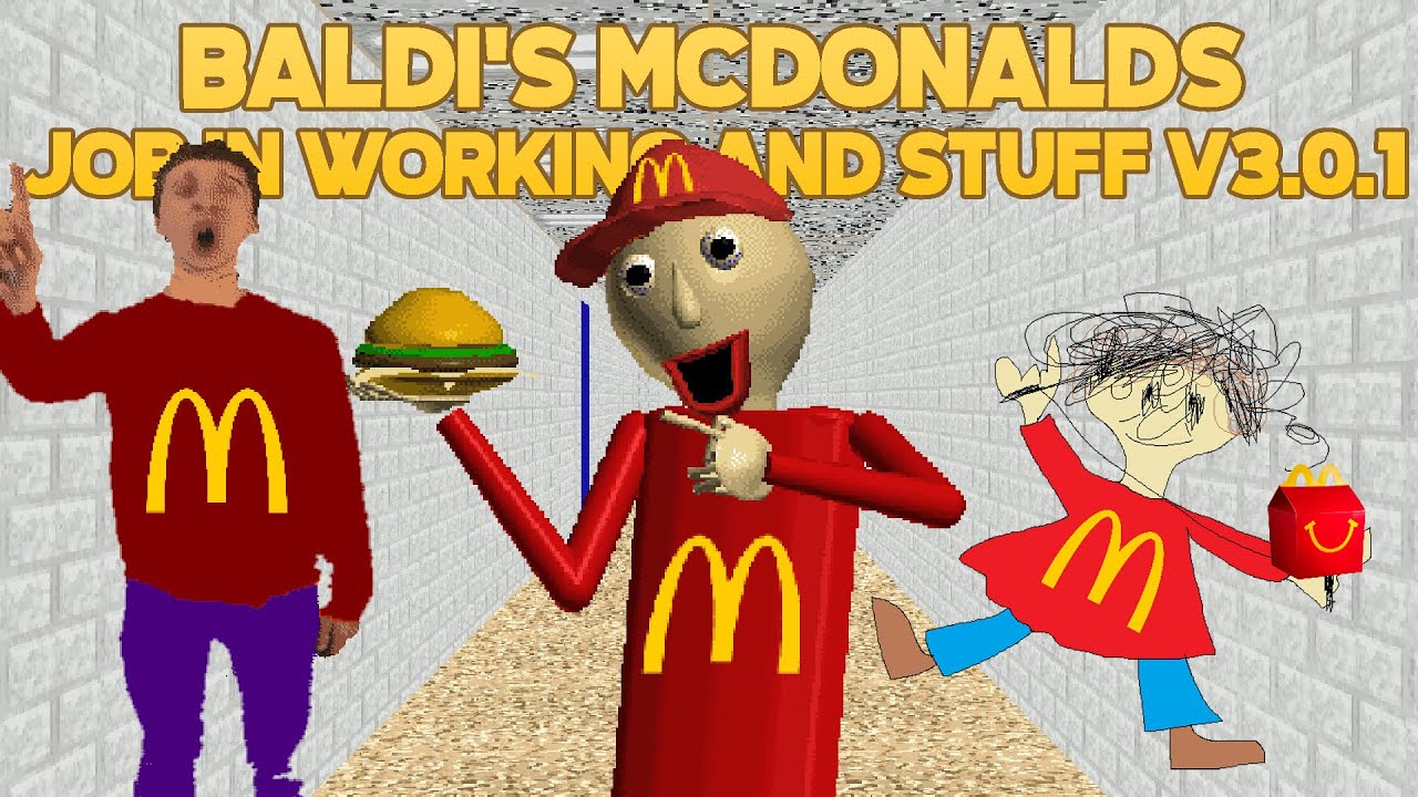 Every Menus to eat! | Baldi's McDonalds Job V3 [Baldi's Basics Mod ...
