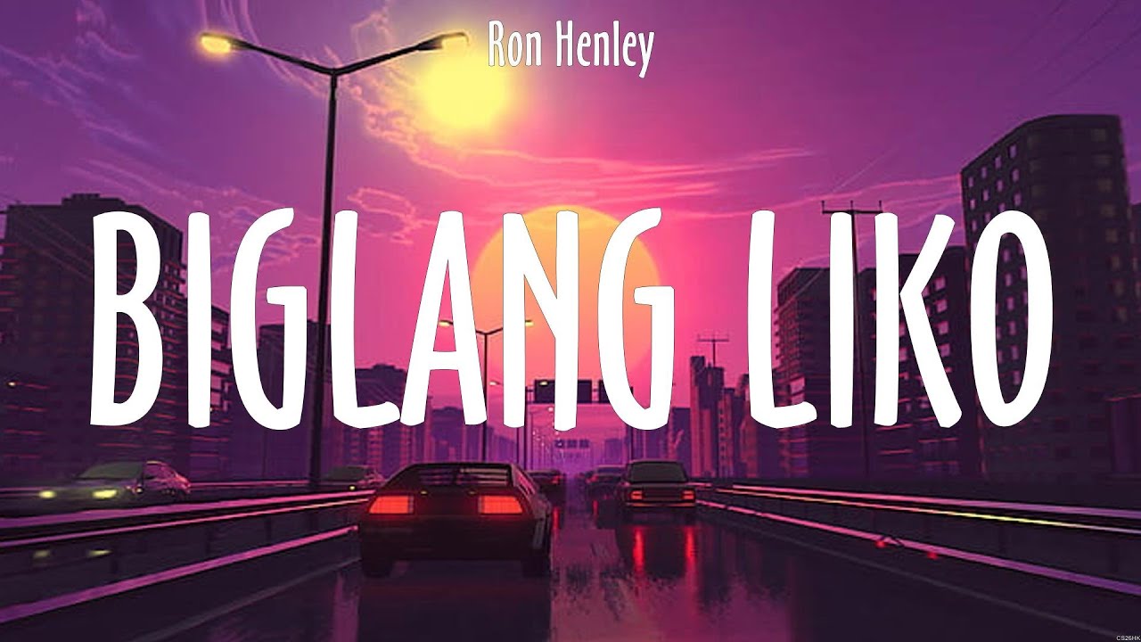 Biglang Liko - Ron Henley (Lyrics) - Ingatan Mo - YouTube