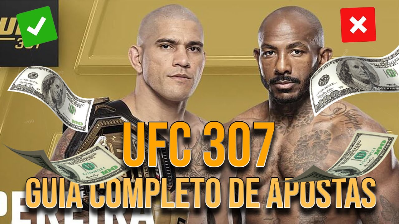 Guia de Apostas UFC 307: Dicas Infalíveis para Lucrar com os Combates ...