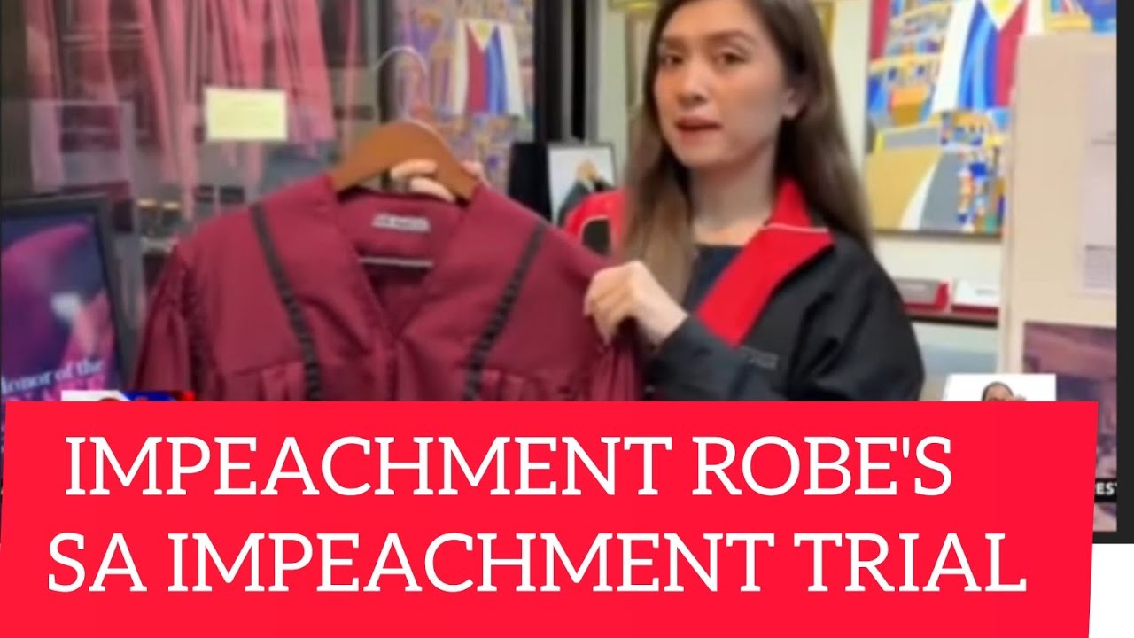 IMPEACHMENT ROBE'S NA GINAGAMIT SA IMPEACHMENT TRIAL - YouTube