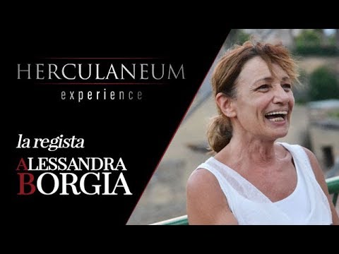 Herculaneum Experience - Alessandra Borgia Regista - YouTube