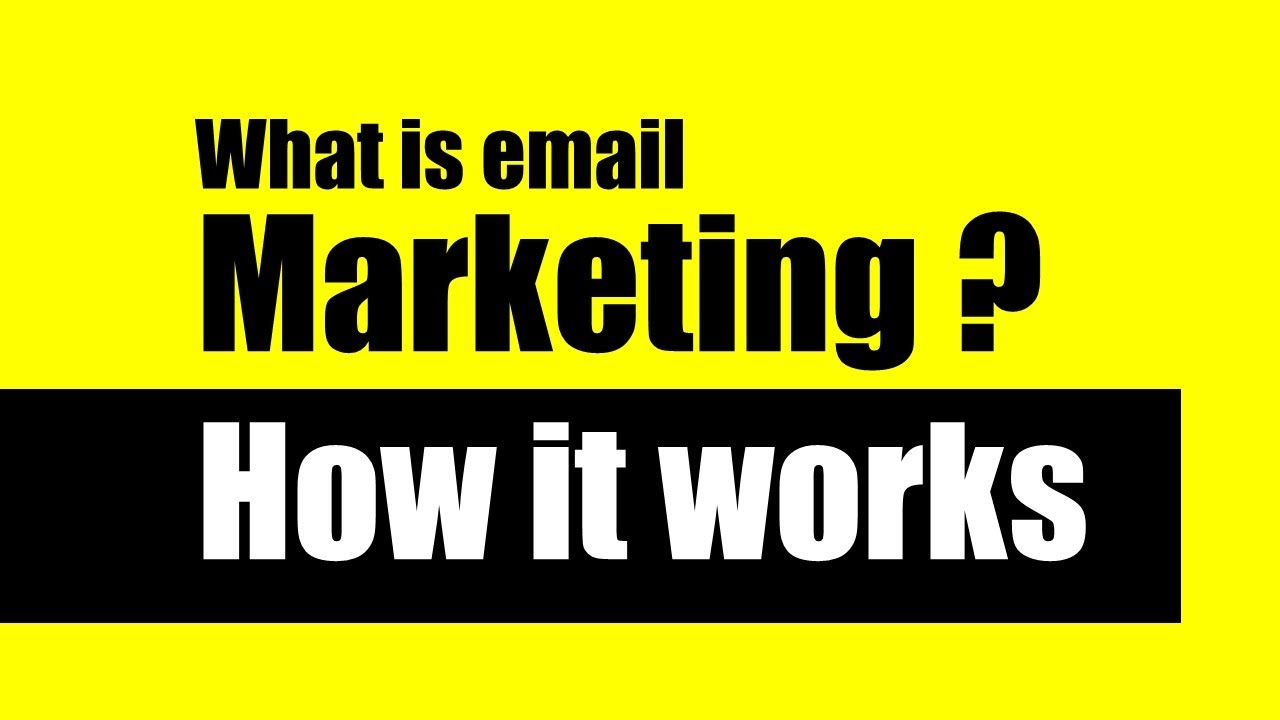 What is Email Marketing and How Does It Work? - YouTube