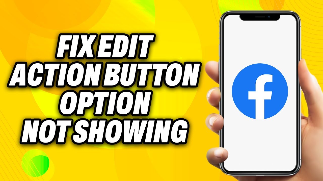 How To Fix Facebook Edit Action Button Option Not Showing - Quick Fix ...