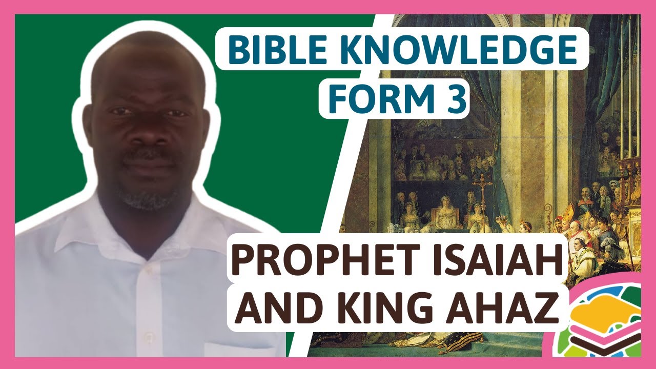 Prophet Isaiah And King Ahaz | F3 Bible Knowledge - YouTube