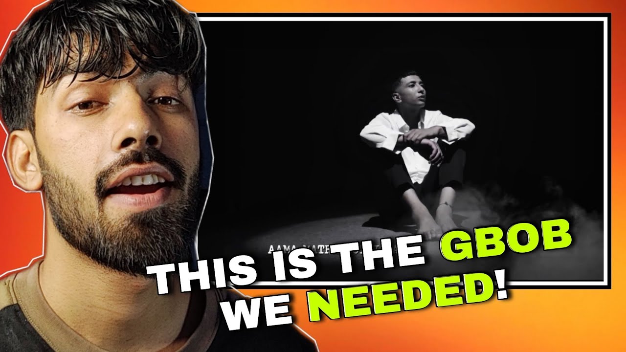 THIS IS THE GBOB WE NEEDED💯🔥 GBOB - AAMA | OFFICIAL MV (Reaction) - YouTube