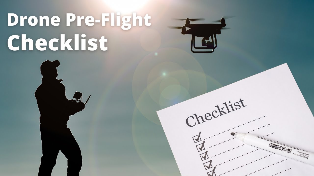 Drone Pre-Flight Checklist - YouTube
