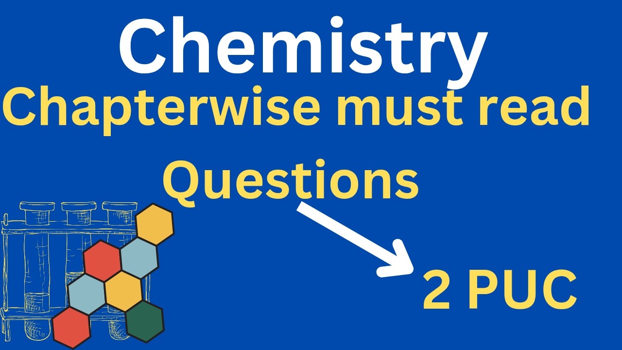 2 PUC chemistry chapterwise important mist read questions - YouTube
