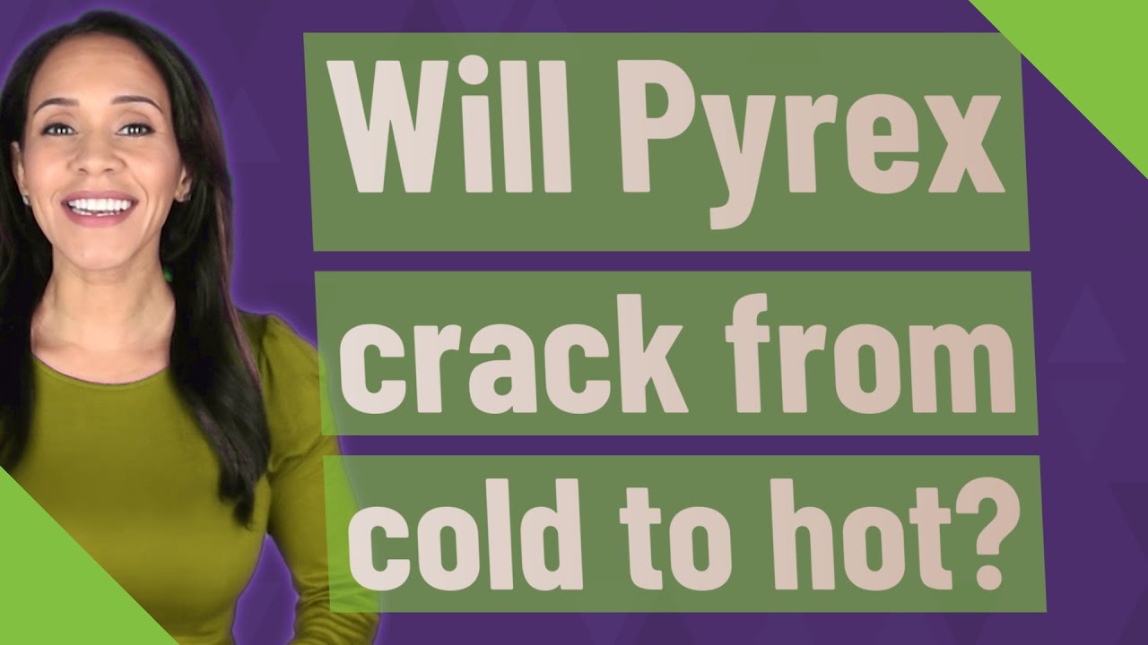 Will Pyrex crack from cold to hot? - YouTube