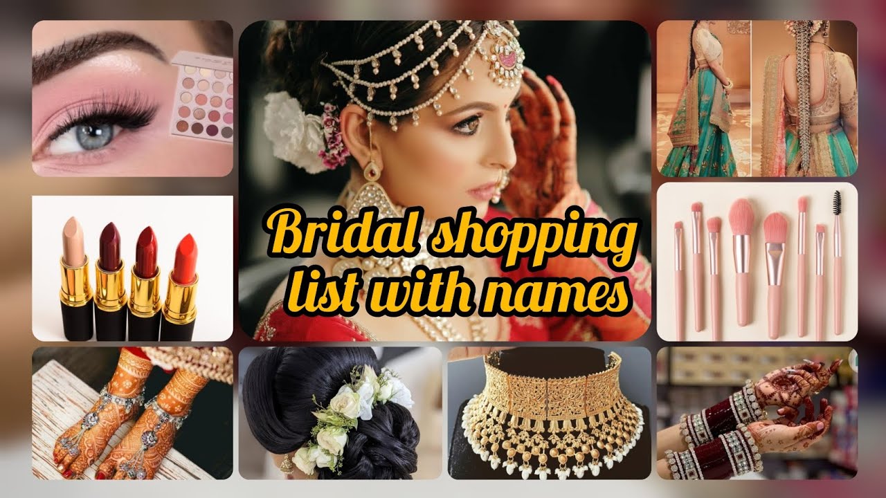 Bridal Essentials Shopping List with names 2024👸 ️Must Have items for ...