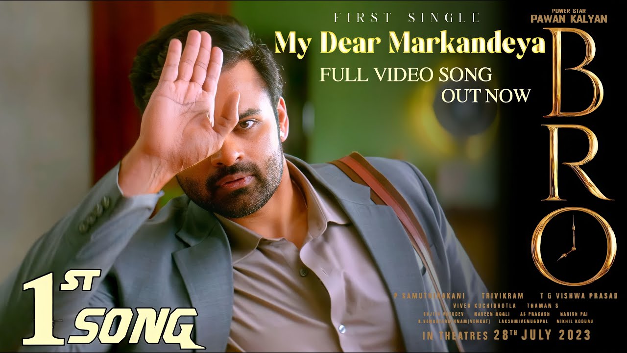 BRO - My Dear Markandeya Full Video Song|#MyDearMarkandeya Lyrical Song ...
