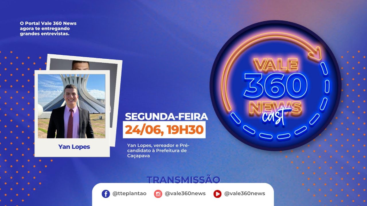VALE 360 NEWS CAST - 08 - ENTREVISTA YAN LOPES - YouTube