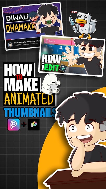 HOW TO MAKE ANIMATED THUMBNAILS || Mobile Animation - YouTube