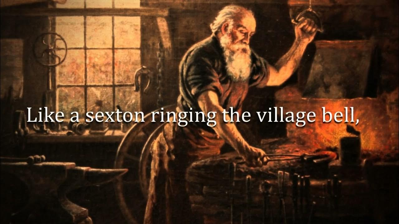 The Village Blacksmith by Henry Wadsworth Longfellow - YouTube