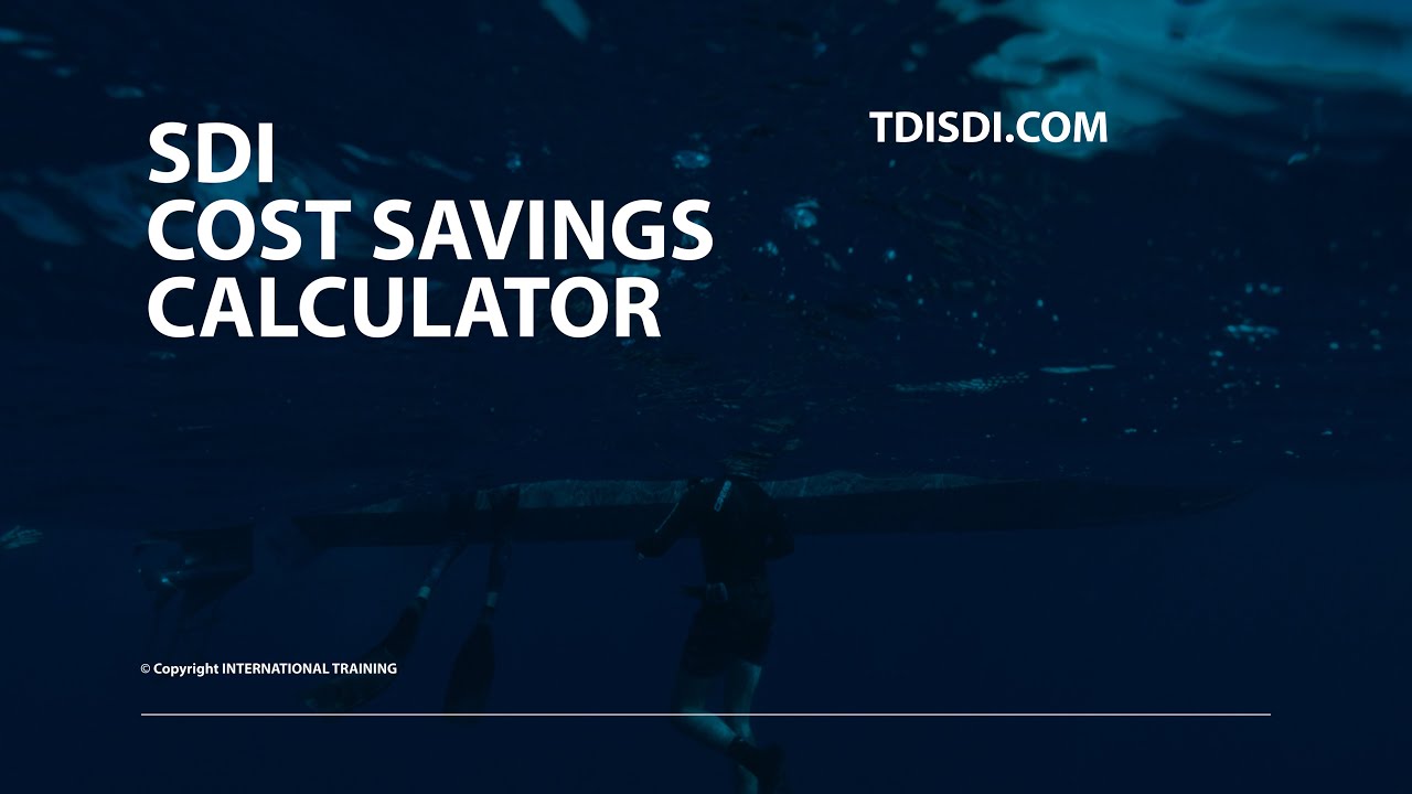 Cost Savings Calculator - Scuba Diving International - SDI - YouTube