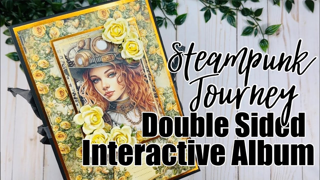 Steampunk Journey Double Sided Interactive Album - YouTube
