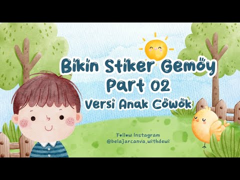 Bikin Stiker Gemoy Part 02 (Versi Anak Cowok) - YouTube
