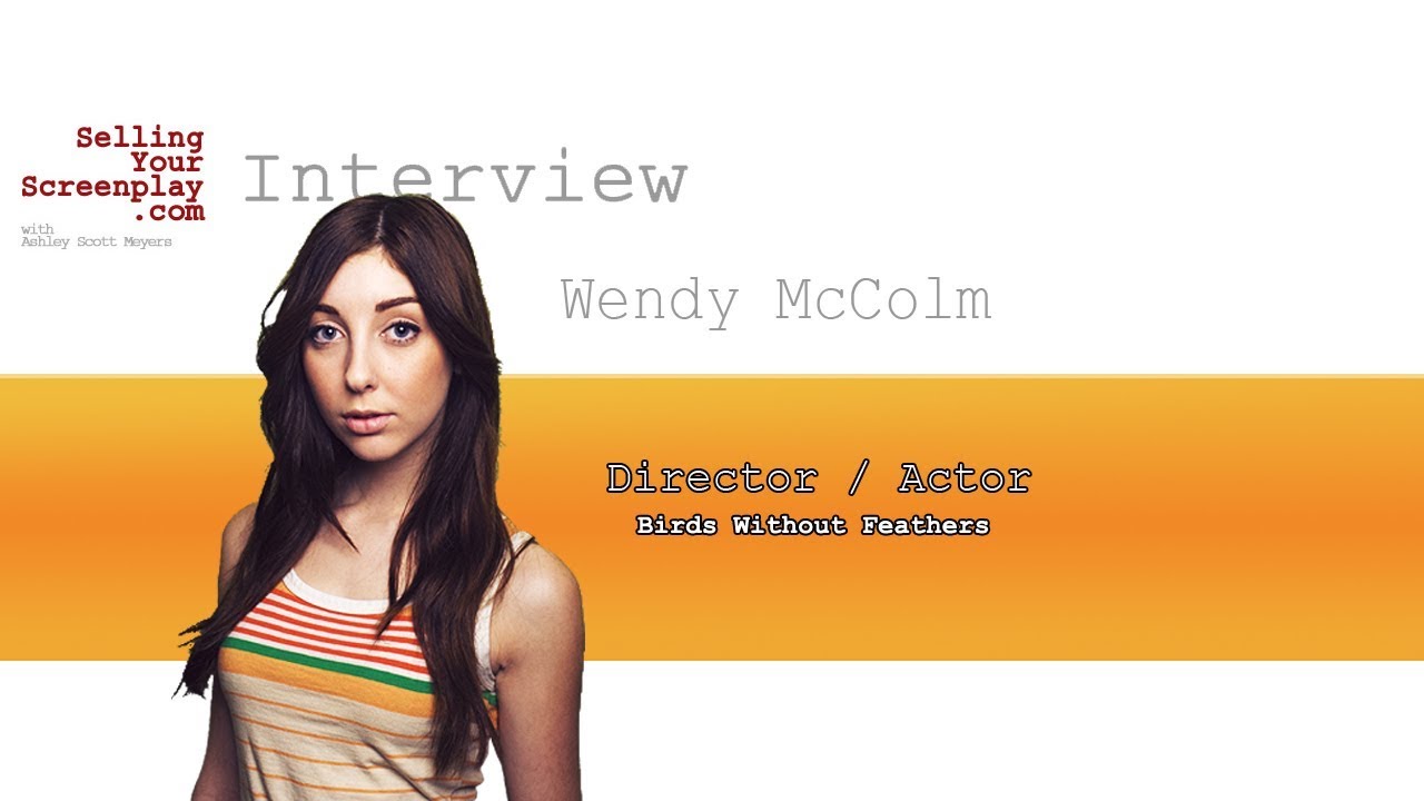 SYS ep 305 Wendy McColm is the Writer/Director/Actor of the Indie ...