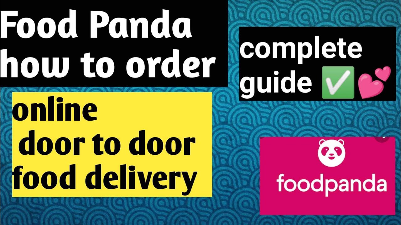paano mag order online sa food panda | home to home food delivery - YouTube