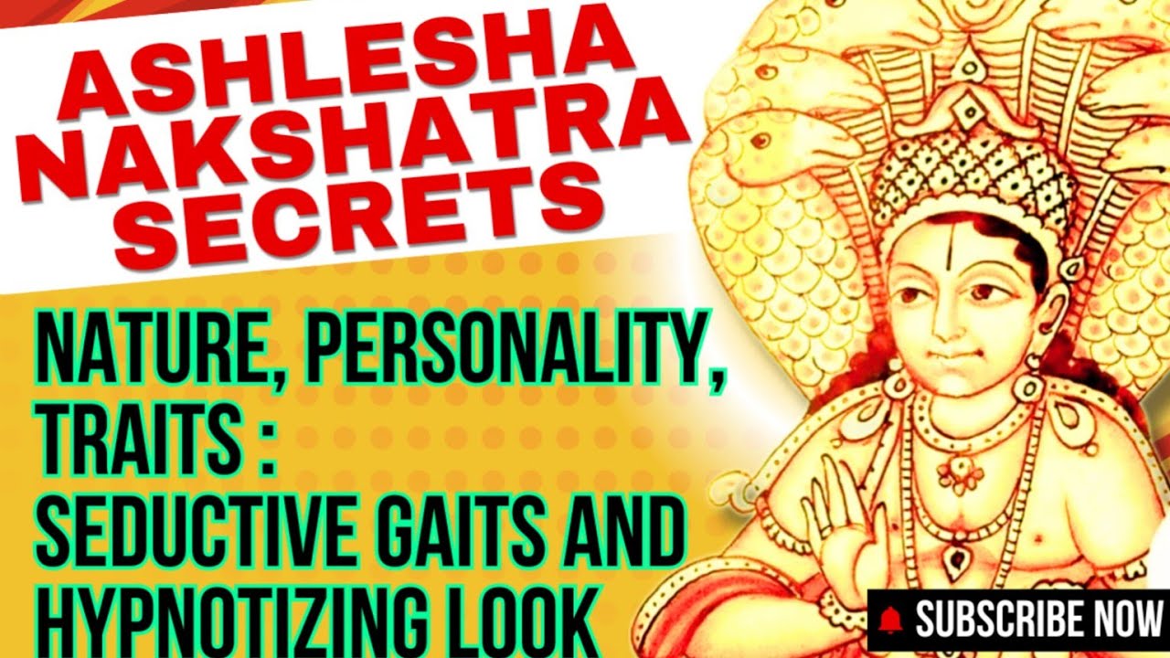 Ashlesha Nakshatra || Gandamool Dosh || Nature And Personality ...