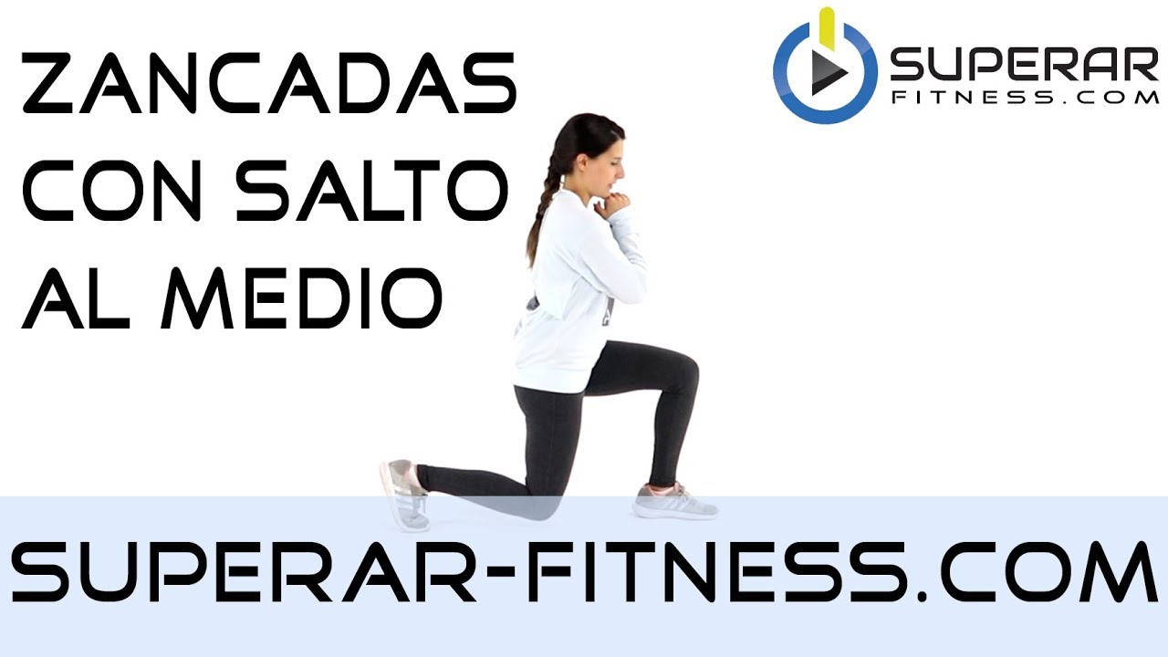 Como Hacer Zancadas Con Salto Al Medio - Superar Fitness www.Superar ...
