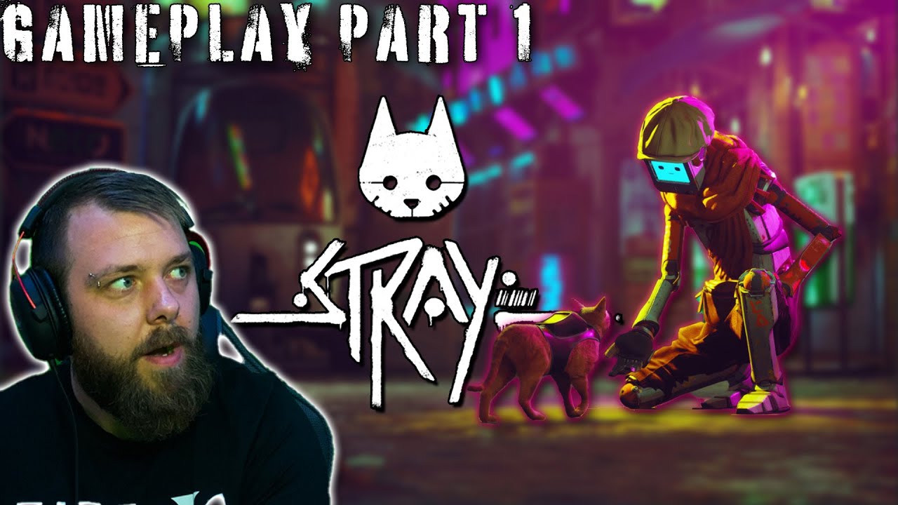 Can A STRAY Survive In A Robots World? | STRAY Gameplay Part 1 - YouTube