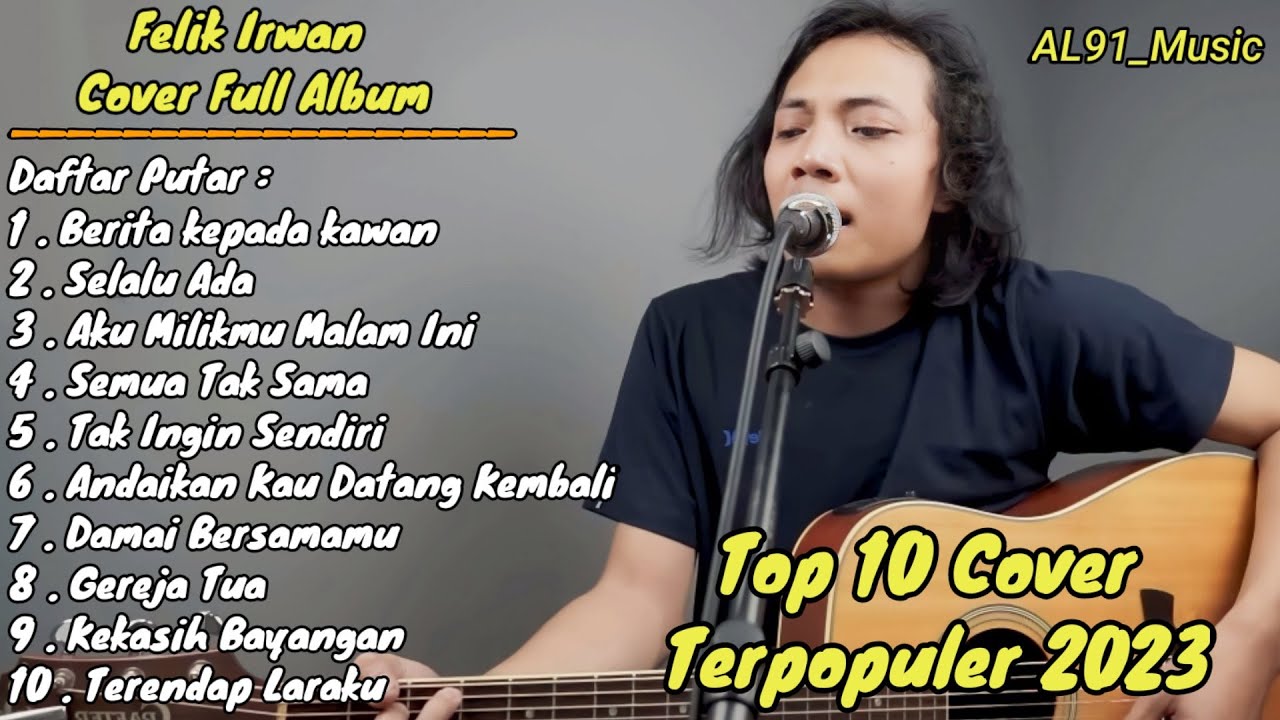 Felix irwan Full Album | BERITA KEPADA KAWAN | Best Cover Felix ...